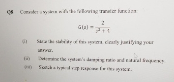Solved Q8 ﻿Consider a system with the following transfer | Chegg.com