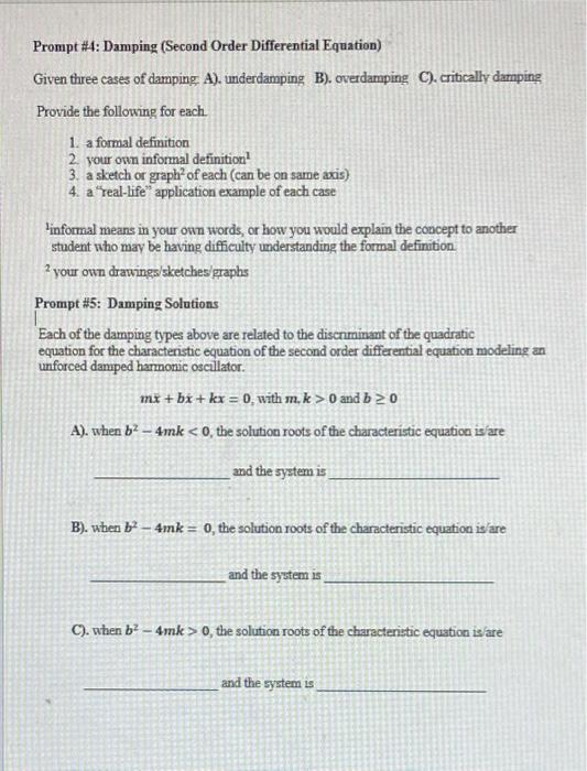 Solved Prompt #4: Damping (Second Order Differential | Chegg.com