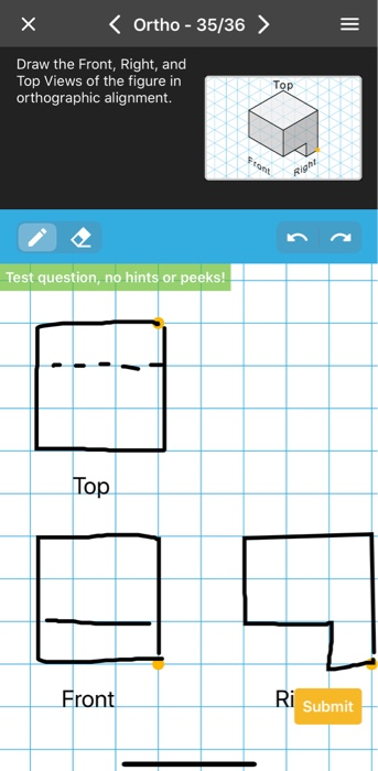 Solved Ortho - 35/36 > = Draw the Front, Right, and Top | Chegg.com