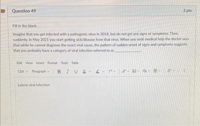 Solved Fill in the blank. Imagine that you get infected with | Chegg.com