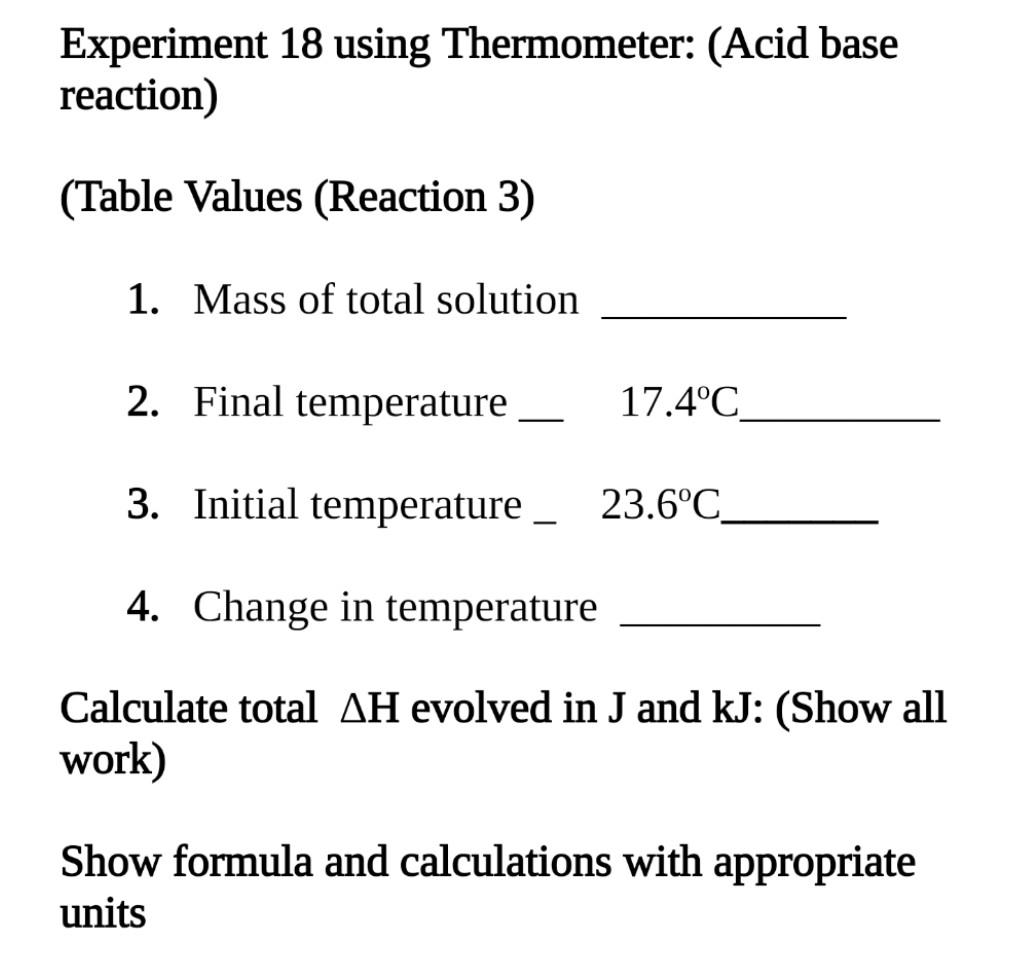 Experiment 18 using Thermometer: (Acid base reaction) | Chegg.com