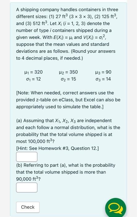 Solved A shipping company handles containers in three | Chegg.com