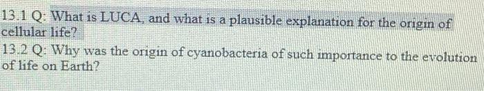 Solved What is LUCA, and what is a plausible explanation for | Chegg.com