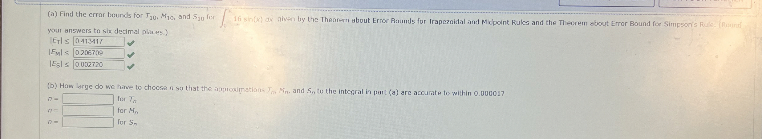 Solved (a) ﻿Find the error bounds for T10,M10, ﻿and S10 ﻿for | Chegg.com