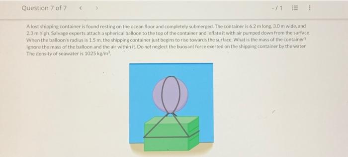 Solved A lost shipping container is found resting on the | Chegg.com