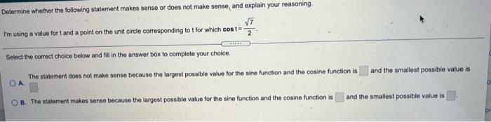 Solved Determine whether the following statement makes sense | Chegg.com