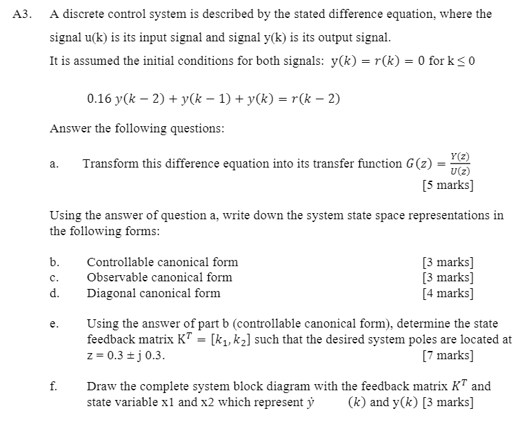 Solved A3. ﻿A discrete control system is described by the | Chegg.com