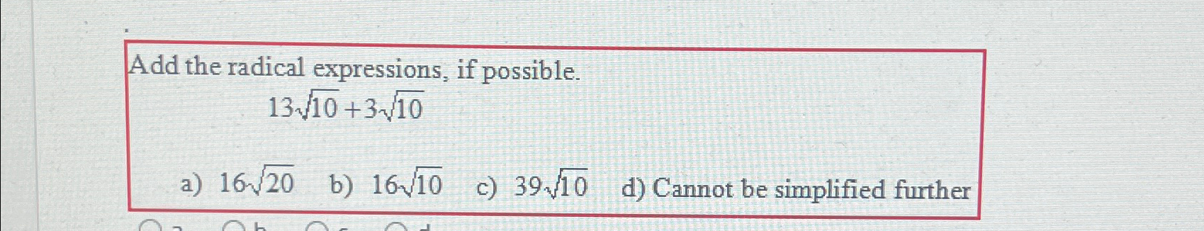 Solved Add the radical expressions, if | Chegg.com