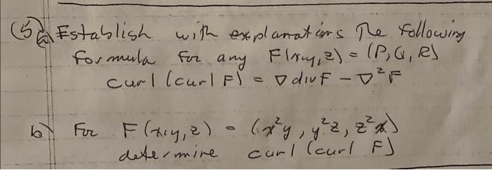 Solved (5) Establish with explanations Te following formula | Chegg.com