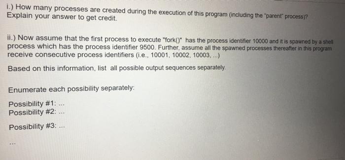 Solved int main() { pid t x = 0; int i = 7; if (x - fork) i | Chegg.com