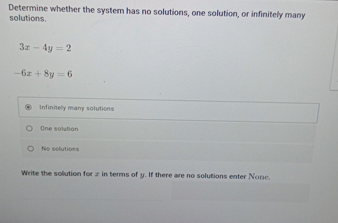 Determine whether the system has no solutions, one | Chegg.com