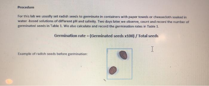 Procedure For this lab we usually set radish seeds to | Chegg.com