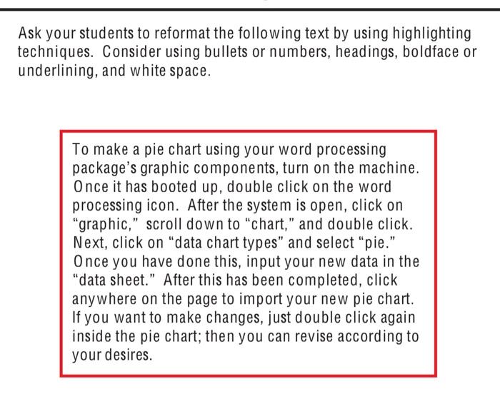 Solved Ask your students to reformat the following text by | Chegg.com