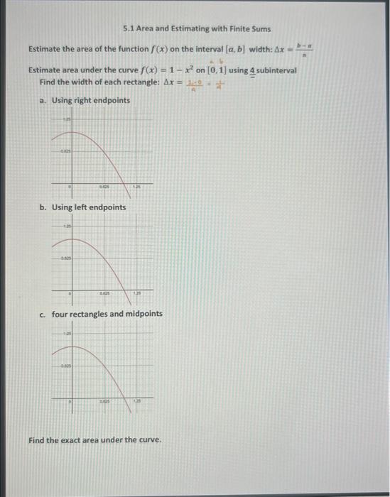 Solved 5 1 Area And Estimating With Finite Sums Estimate The