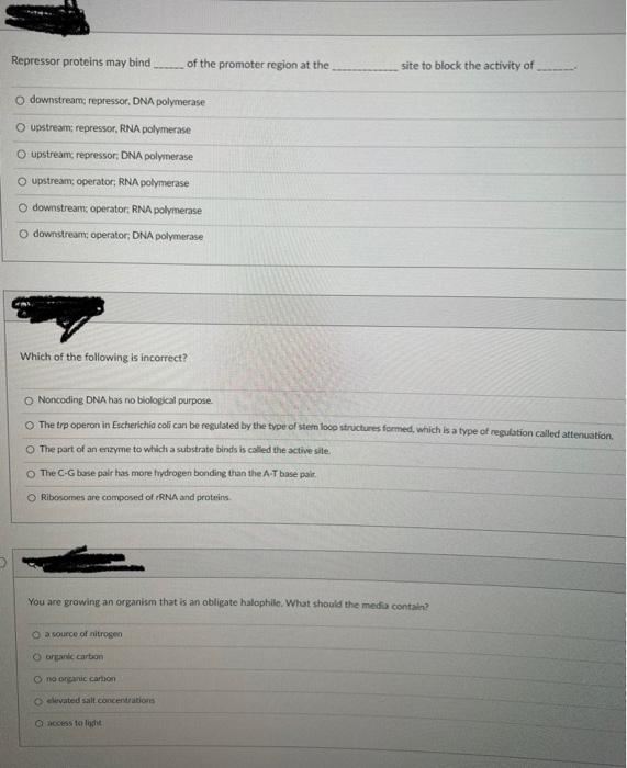 Solved Repressor proteins may bind of the promoter region at | Chegg.com