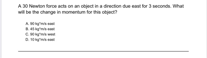Solved A 30 Newton force acts on an object in a direction | Chegg.com