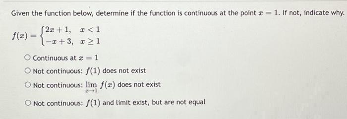 Solved Given the function below, determine if the function | Chegg.com