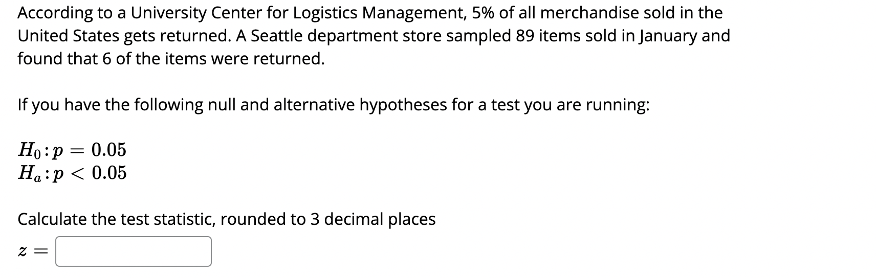 Solved According to a University Center for Logistics | Chegg.com