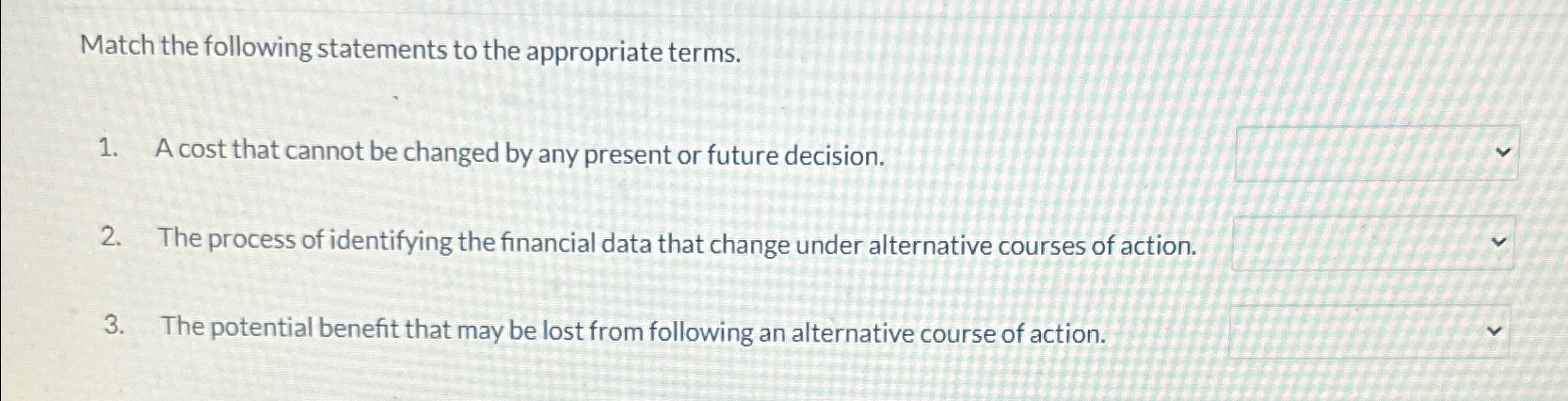 Solved Match the following statements to the appropriate | Chegg.com