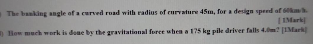 Solved The banking angle of a curved road with radius of | Chegg.com