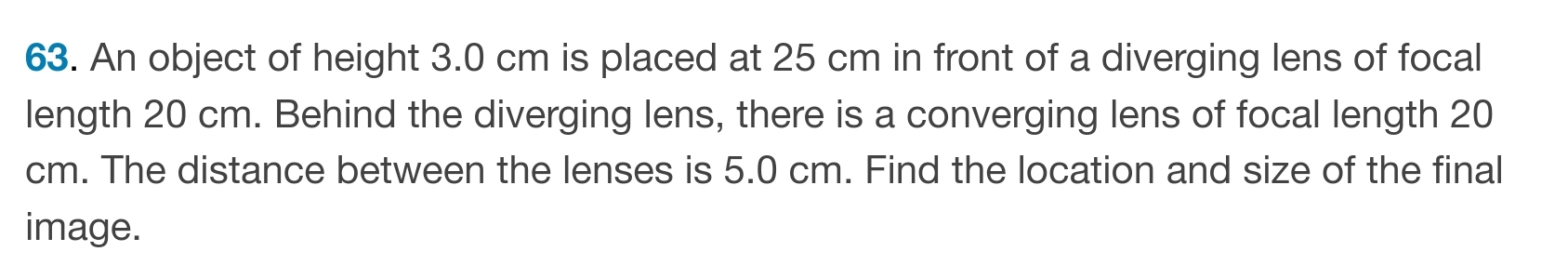 Solved An object of height 3.0cm ﻿is placed at 25cm ﻿in | Chegg.com