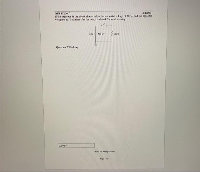 Solved QUESTION 7 (2 marks) If the capacitor in the circuit | Chegg.com