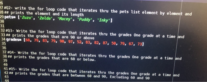 Solved 27 #Q2- write the for loop code that iterates thru | Chegg.com