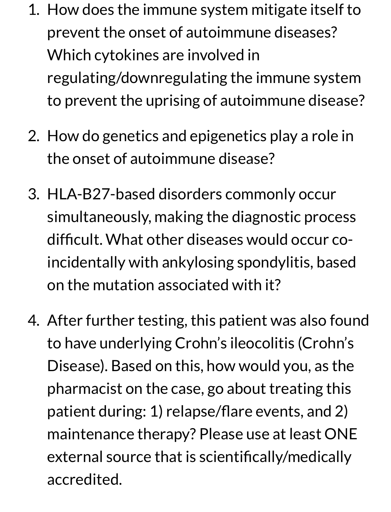 Solved How does the immune system mitigate itself to prevent | Chegg.com
