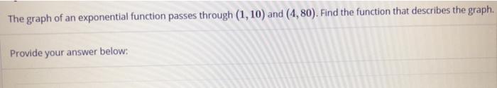 Solved The Graph Of An Exponential Function Passes Through
