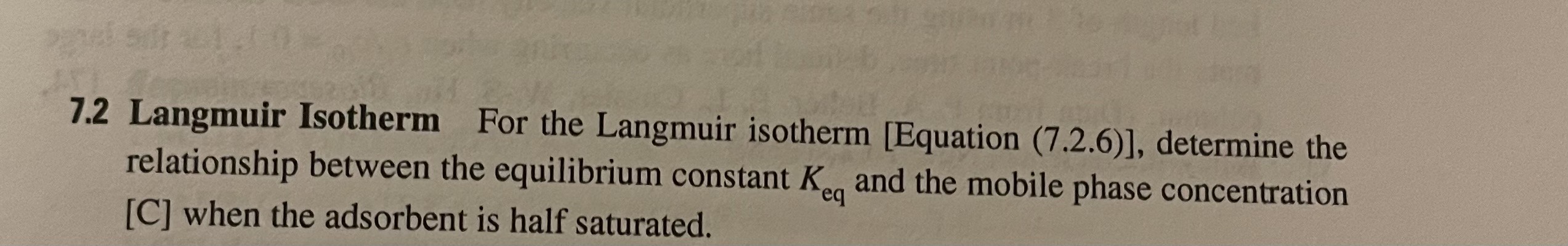 Solved 7.2 ﻿Langmuir Isotherm For the Langmuir isotherm | Chegg.com