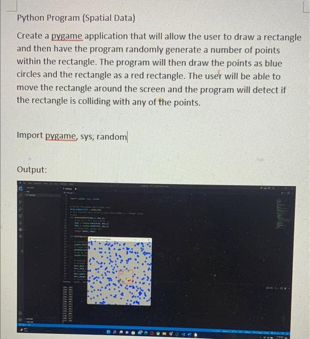 Solved Python Program (Spatial Data) Create a pygame | Chegg.com