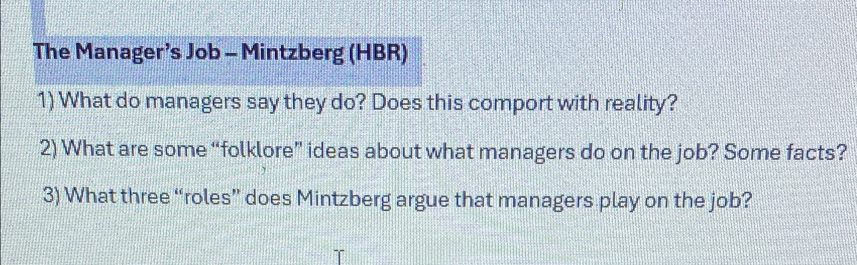 Solved From the reading The Manager's Job - ﻿Mintzberg | Chegg.com