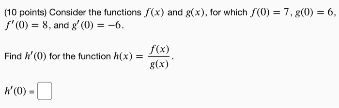 Solved (10 points) Consider the functions f(x) and g(x), for | Chegg.com