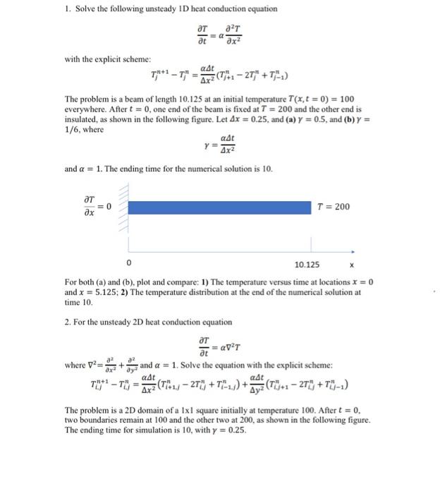 1. Solve the following unsteady 1D heat conduction | Chegg.com