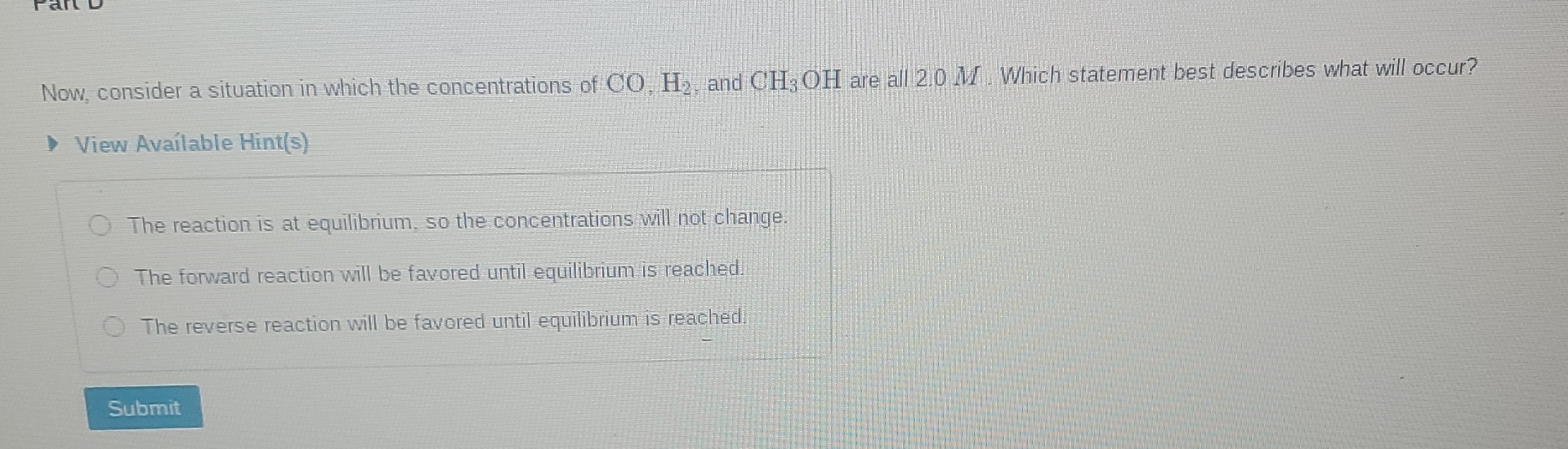 Solved Now, consider a situation in which the concentrations | Chegg.com