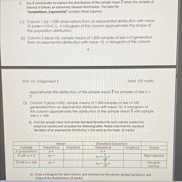 Solved 4. Use R commander to explore the distribution of the | Chegg.com