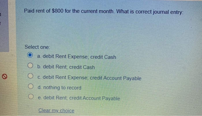 Solved Paid rent of $800 for the current month. What is | Chegg.com