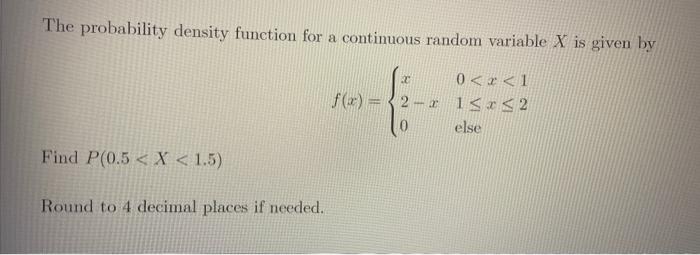 Solved The probability density function for a continuous | Chegg.com