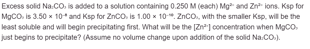 Solved Excess solid Na2CO3 ﻿is added to a solution | Chegg.com