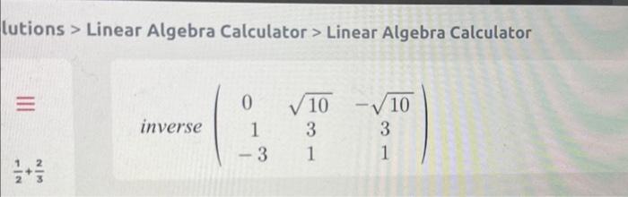 Solved lutions > Linear Algebra Calculator > Linear Algebra | Chegg.com