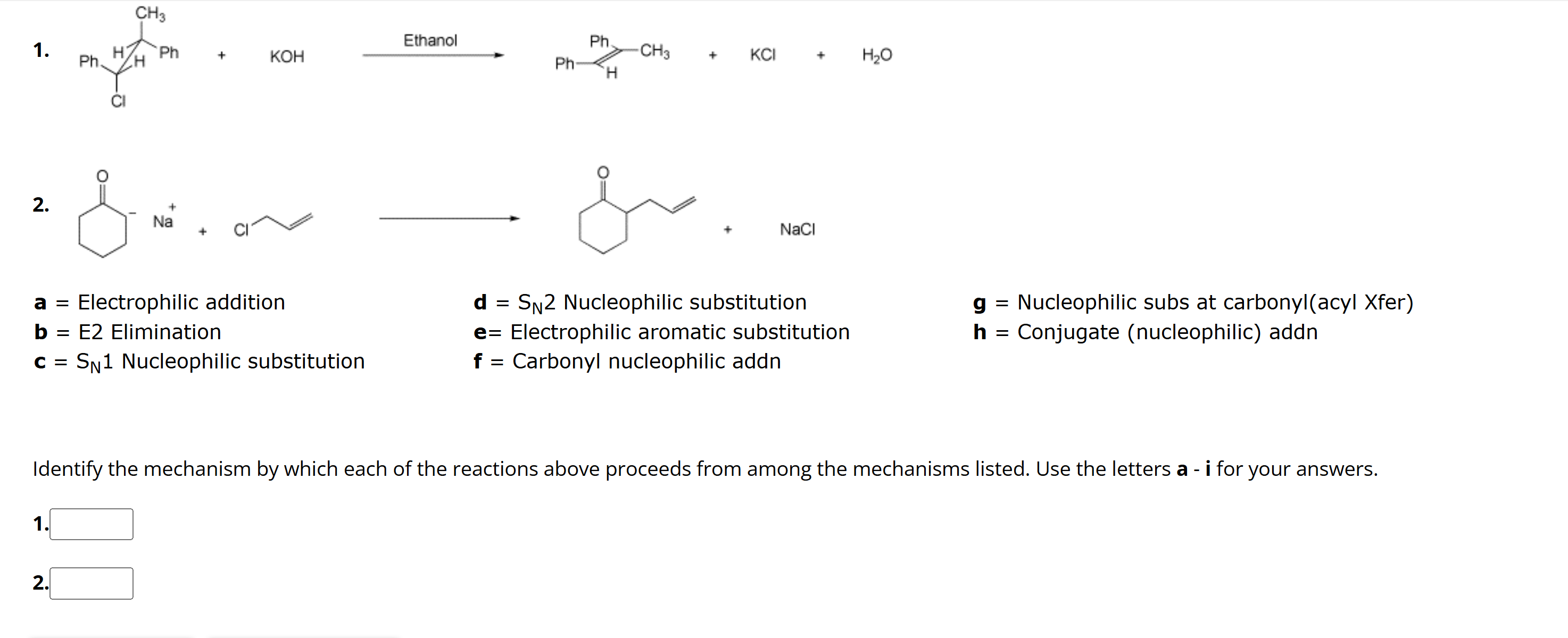 a = ﻿Electrophilic additiond = ﻿SN2 ﻿Nucleophilic | Chegg.com