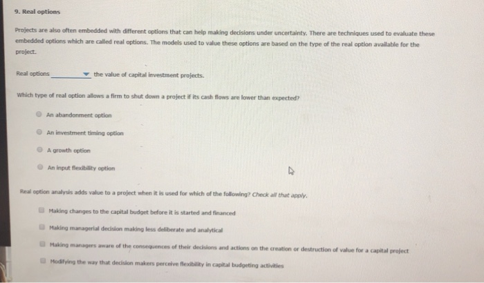Solved 9. Real options Projects are also often embedded with | Chegg.com