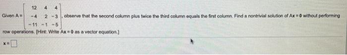 Solved 124 4 Given A -4 2-3 observe that the second column | Chegg.com