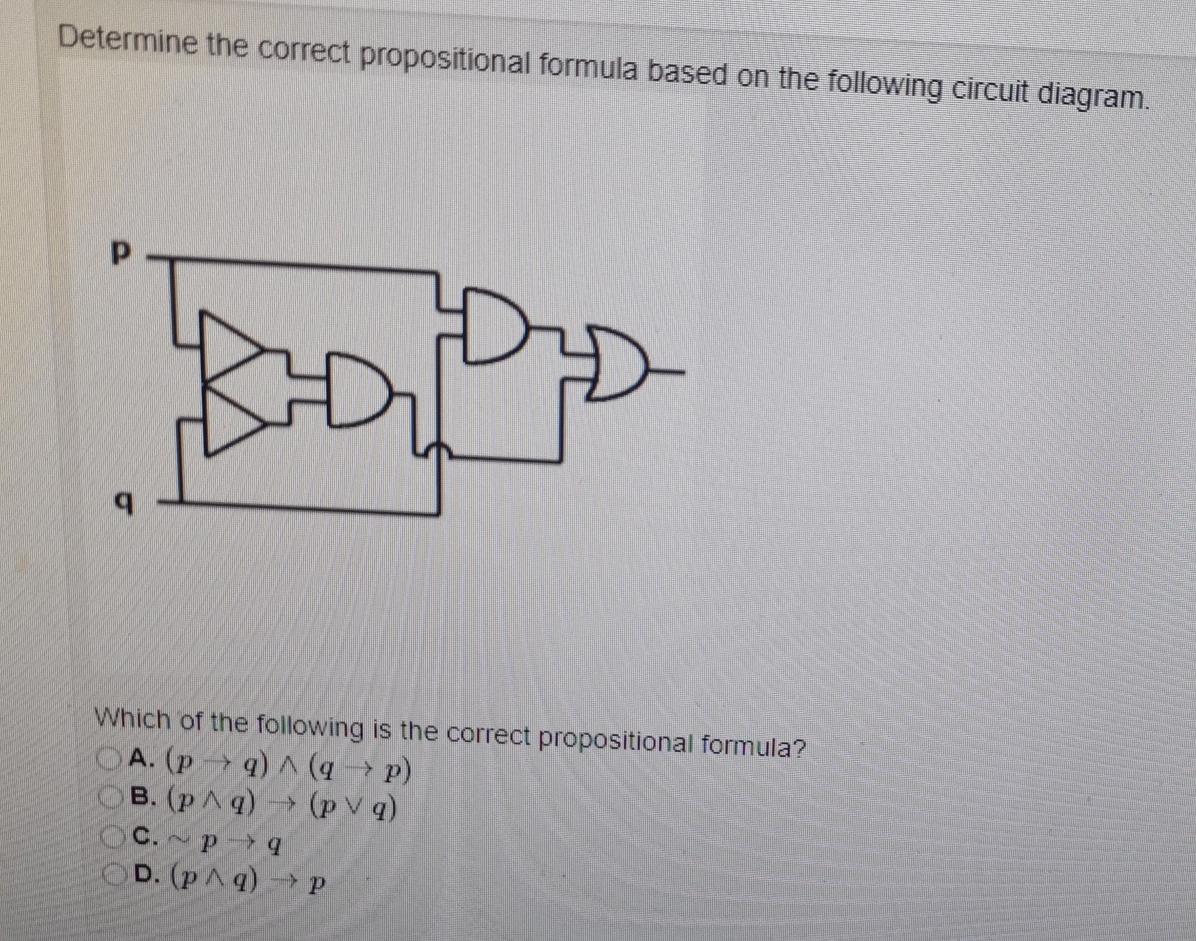 Solved Determine the correct propositional formula based on | Chegg.com