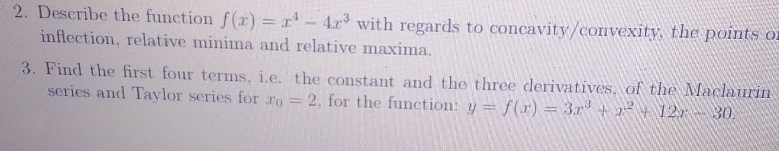 Solved Describe the function f(x)=x4-4x3 ﻿with regards to | Chegg.com