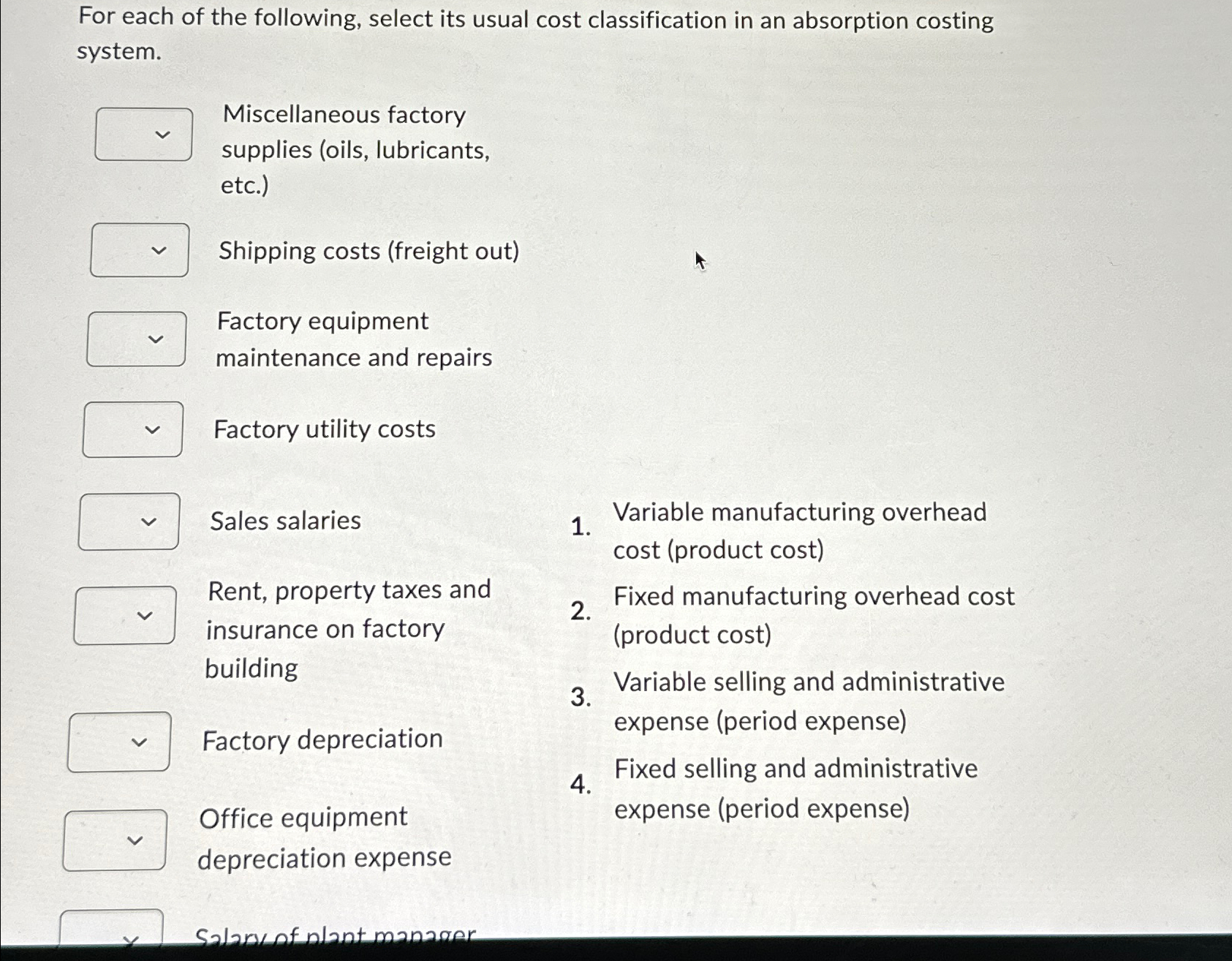 Solved For each of the following, select its usual cost | Chegg.com