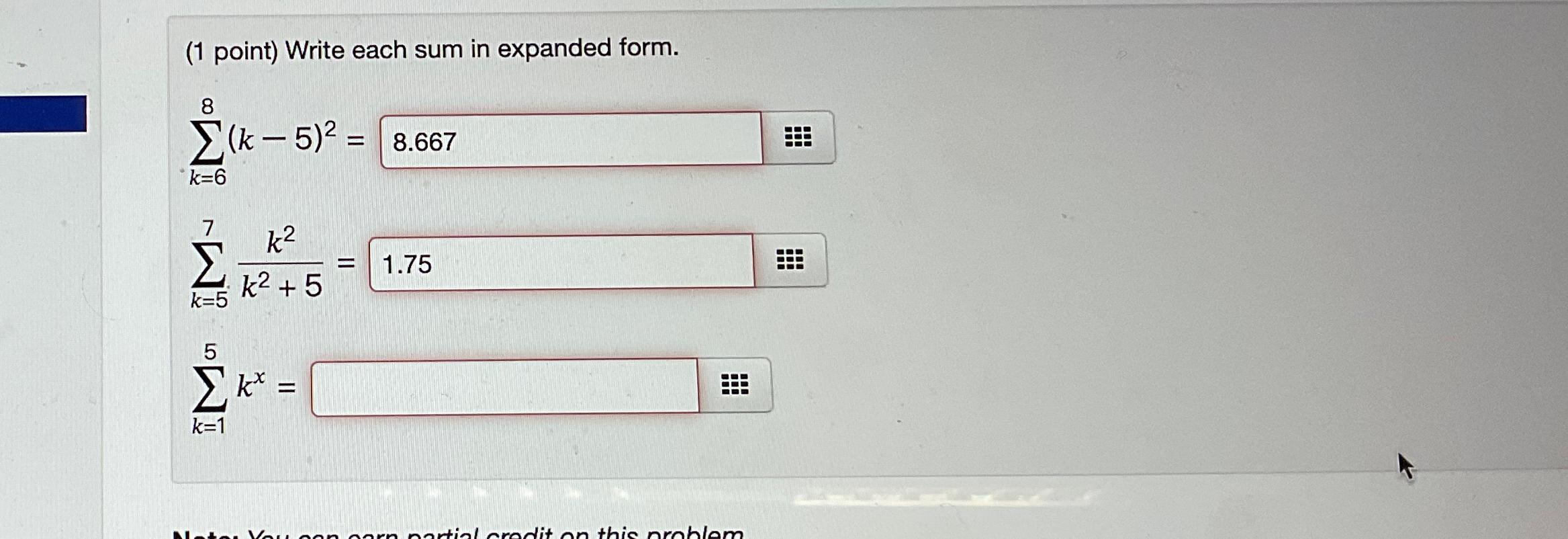 Solved (1 point) Write each sum in expanded | Chegg.com Solved (1 point) Write each sum in expanded | Chegg.com