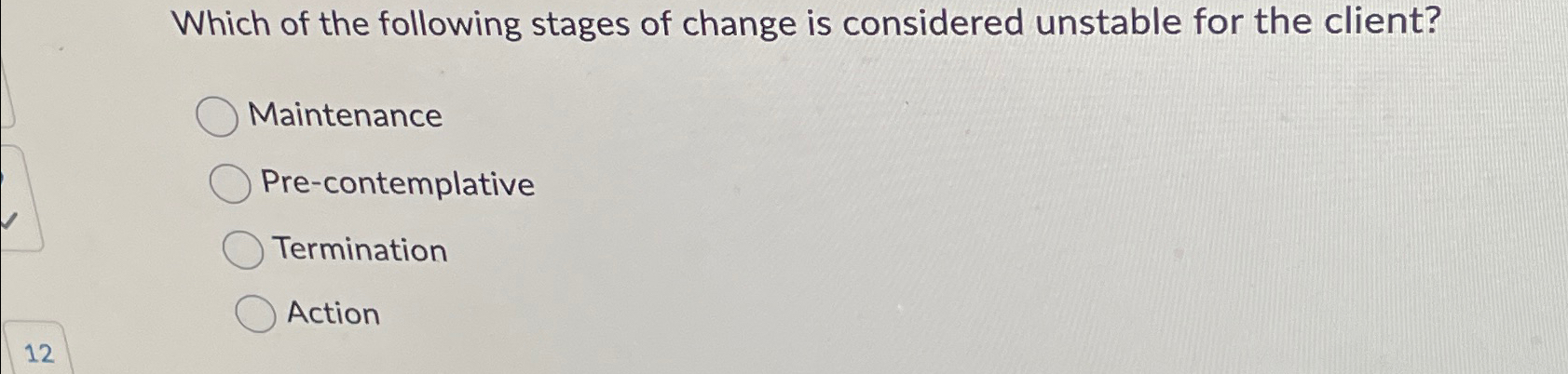 Solved Which of the following stages of change is considered | Chegg.com