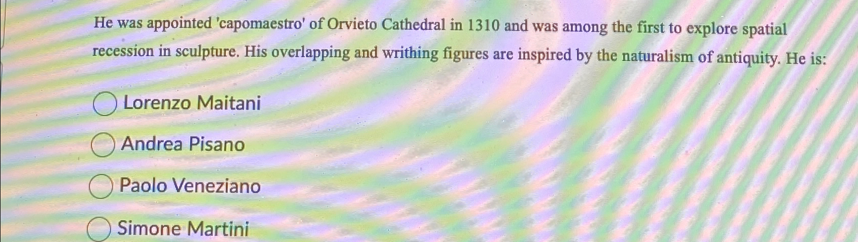 Solved He was appointed 'capomaestro' of Orvieto Cathedral | Chegg.com
