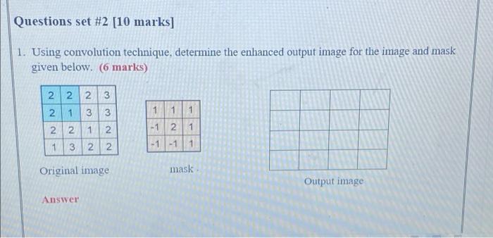 Questions set #2 [10 marks] 1. Using convolution | Chegg.com